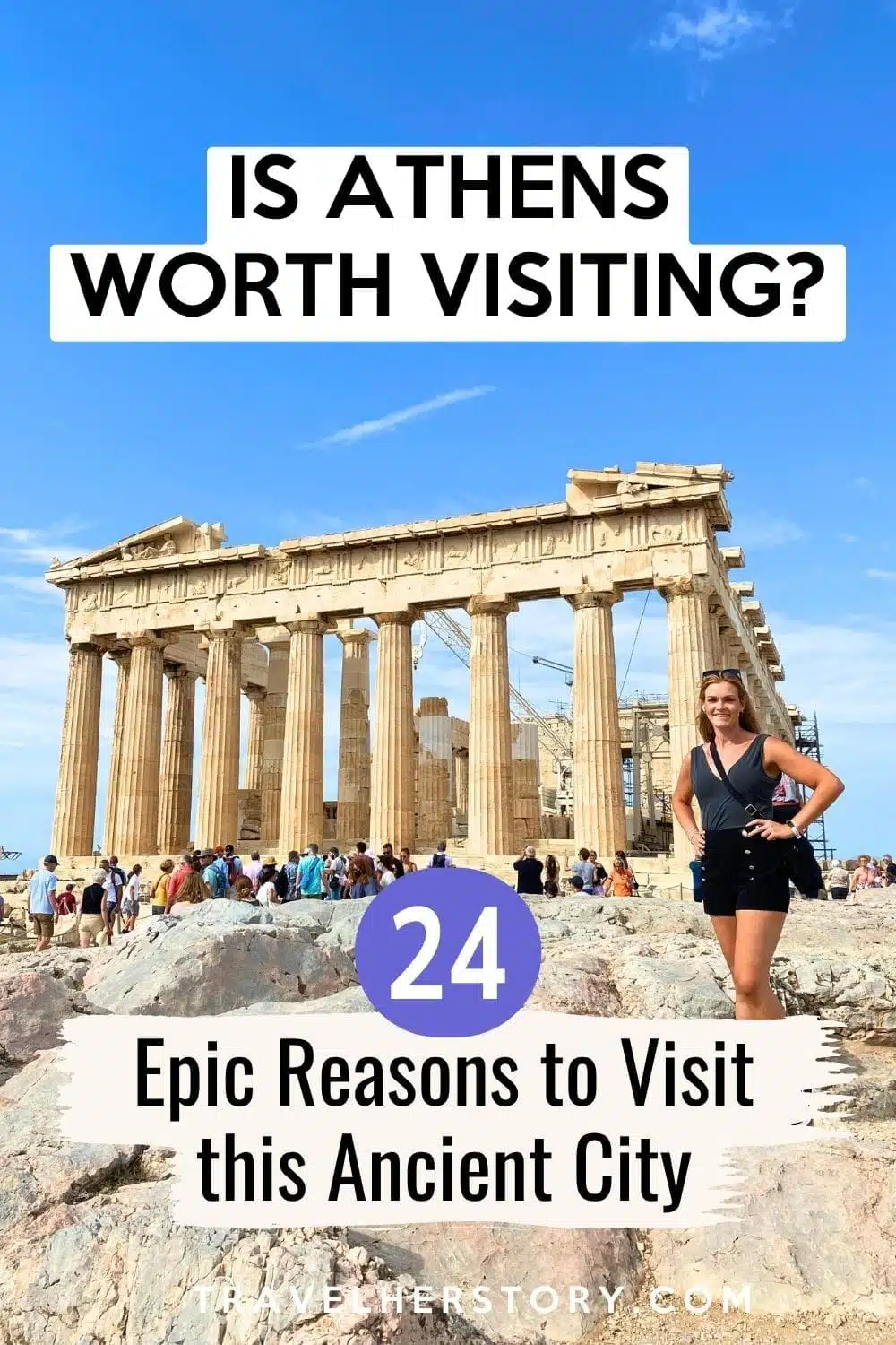 Is Athens Worth Visiting? 24 Reasons to See this Ancient City