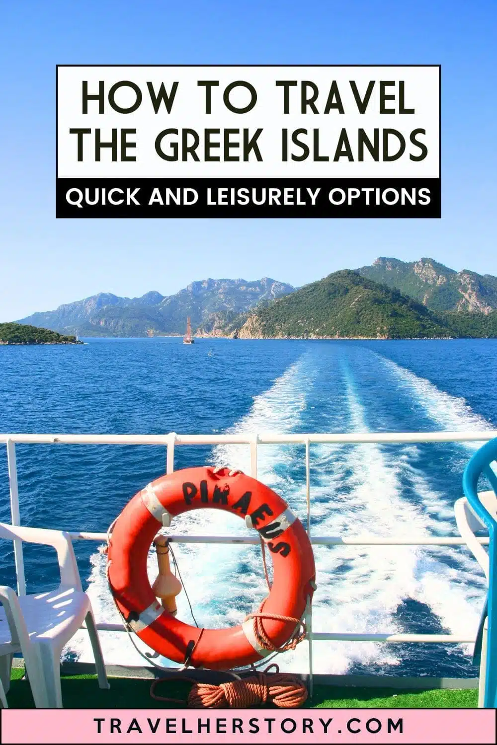 How to Travel the Greek Islands: Quick and Leisurely Options